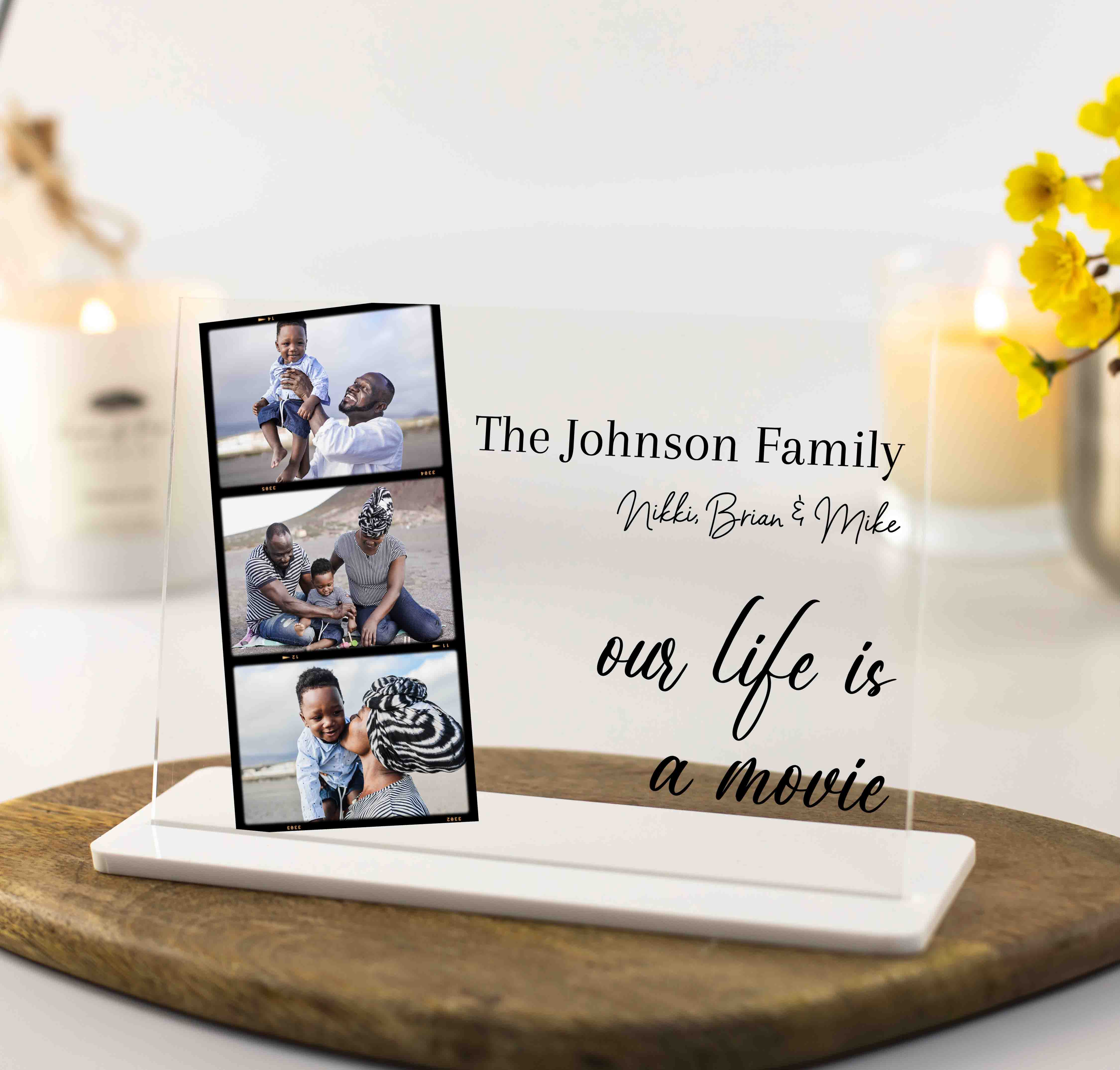 'Our Life is a Movie' Family Photo Strip Gift - Acrylic Plaque ...